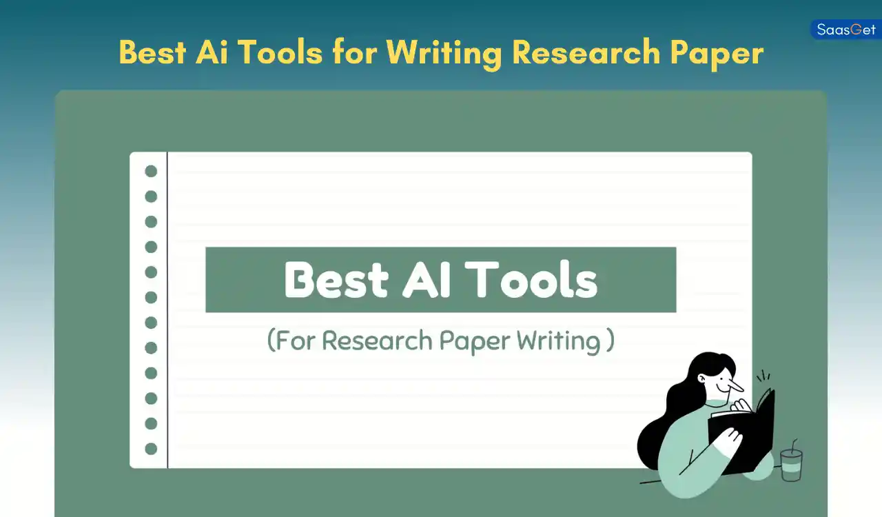 Best Ai Tools for Writing Research Paper: Top 10 Must-Haves » SaasGet